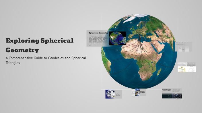 Exploring Spherical Geometry by Abegail Picao on Prezi