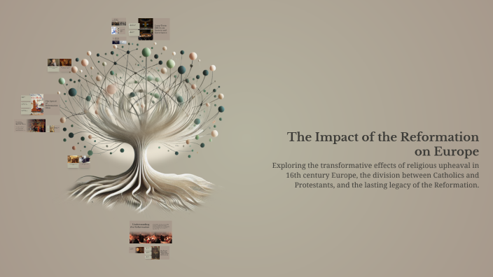 The Impact of the Reformation on Europe by J M Duran on Prezi