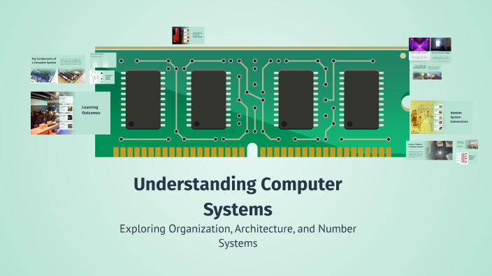 Understanding Computer Systems by Chunce Cenacle on Prezi