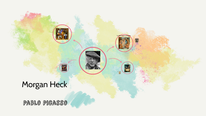 Pablo Picasso by Morgan Heck on Prezi