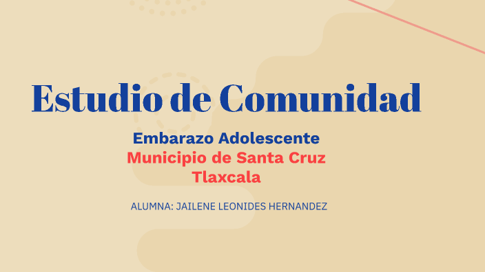 Estudio de Comunidad by Jailene Leonides Hernández on Prezi