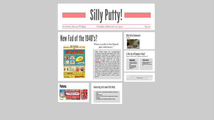Silly Putty! by Jaeda Mitchell on Prezi