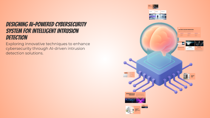 Designing AI-Powered Cybersecurity System for Intelligent Intrusion ...