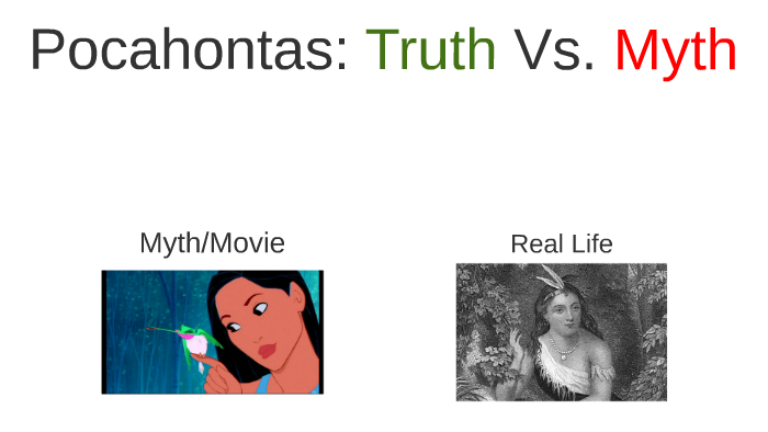 Pocahontas: Truth Vs. The Movie by Jimmie Clyburn on Prezi