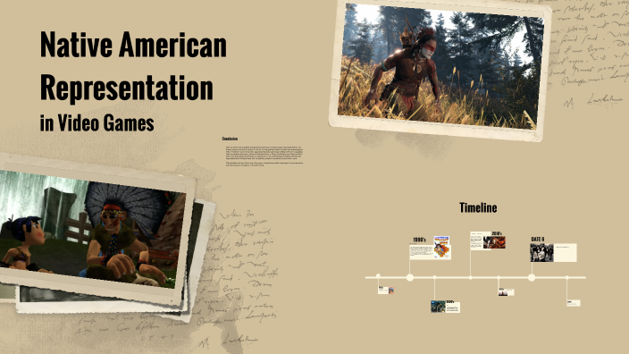 Native American Representation in Video Games by Hali Harrison on Prezi