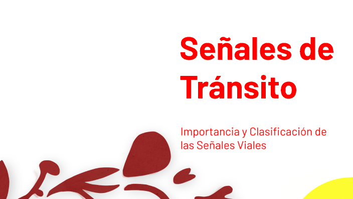 Señales de Tránsito by shirley sequeira on Prezi