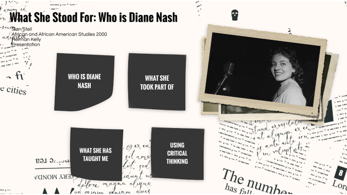 What She Stood For: Who is Diane Nash by Sian Stell on Prezi