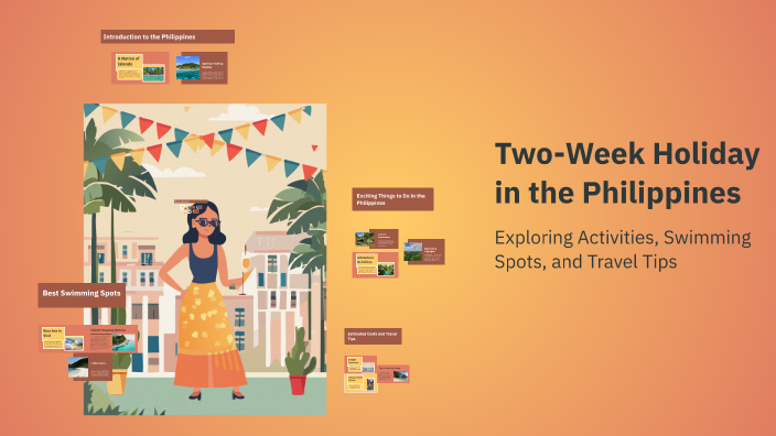 Two-Week Holiday in the Philippines by Jackson Button on Prezi