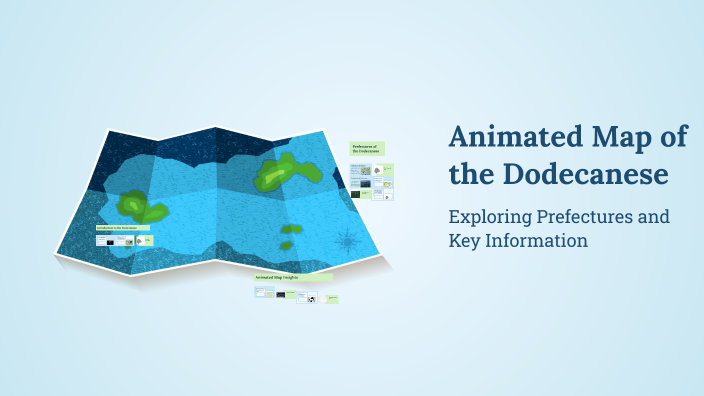 Animated Map of the Dodecanese by Patritsia Masouraki on Prezi