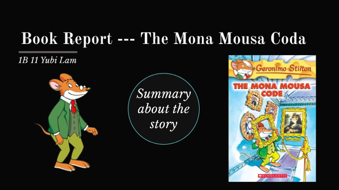 Book Report---The Mona Mousa Code by yubi lam on Prezi