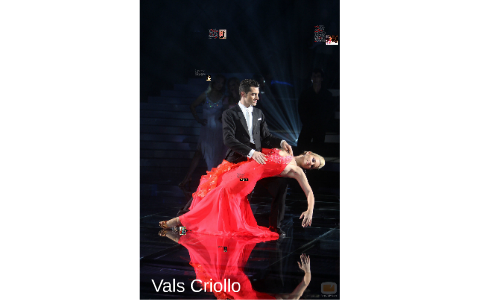 El Vals Criollo by agustina soto on Prezi