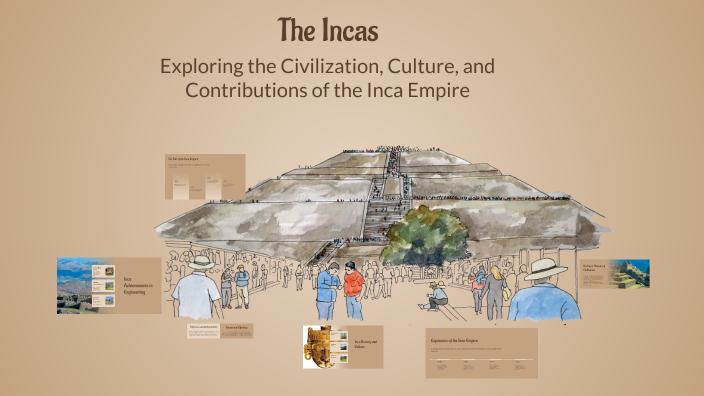 The Incas by AILÍN MONTOYA on Prezi