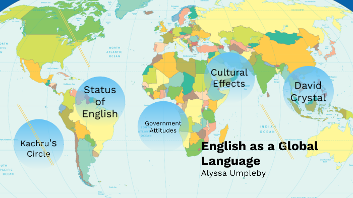 English as a Global Language by Alyssa Umpleby on Prezi