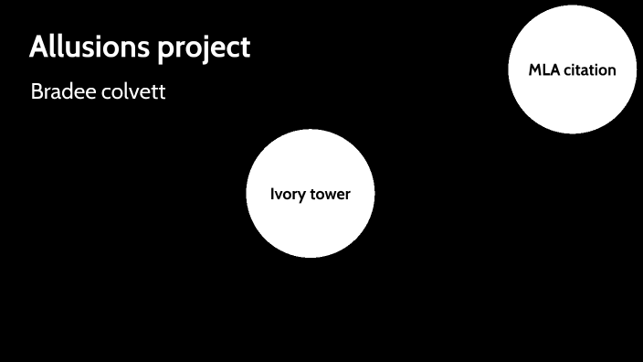 allusions project by Bradee Colvett on Prezi
