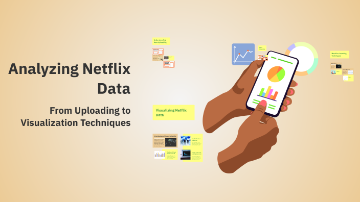 Analyzing Netflix Data by Shruti Patel on Prezi