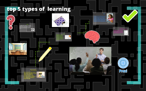 top 5 types of learning by jada bernard