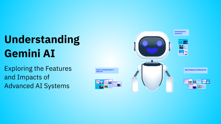 Understanding Gemini AI by Mariam Tarek on Prezi