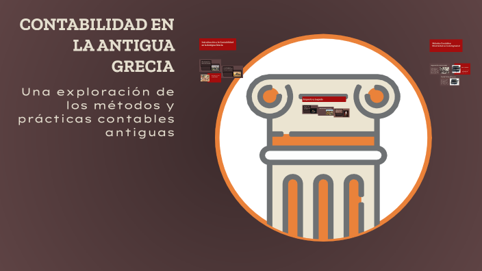 CONTABILIDAD EN LA ANTIGUA GRECIA by Diego J De Leon T on Prezi