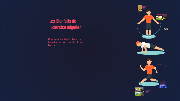 Les Bienfaits de l'Exercice Régulier by Lisa Bedard on Prezi