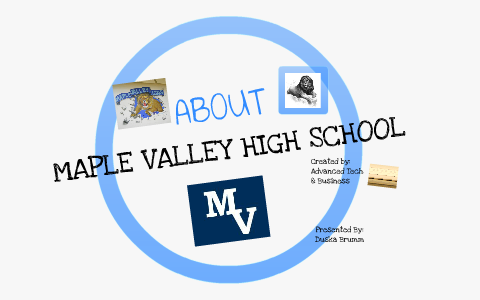 Maple Valley High School by Ashley Lesage on Prezi