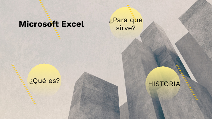 Historia de excel by Daniela Ortega Morales on Prezi