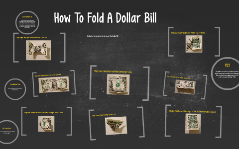 How To Fold A Dollar Bill by Sara Martinson on Prezi