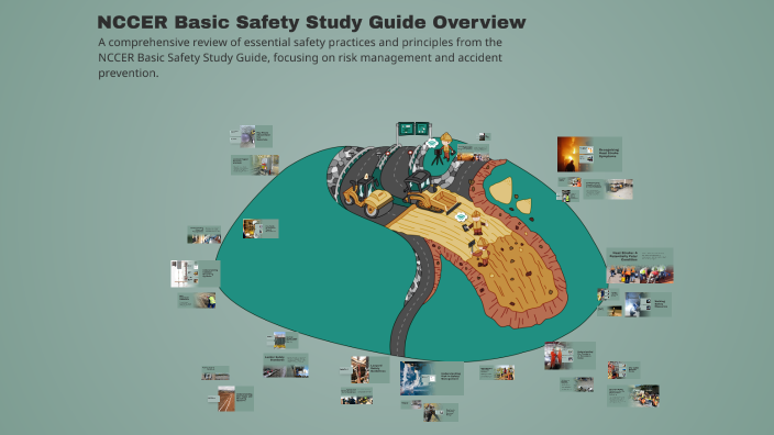 NCCER Basic Safety Study Guide Overview by Zubair Ulhaq on Prezi