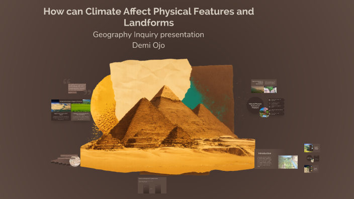 The Influence of Climate on Natural Features and Landforms in Egypt and ...