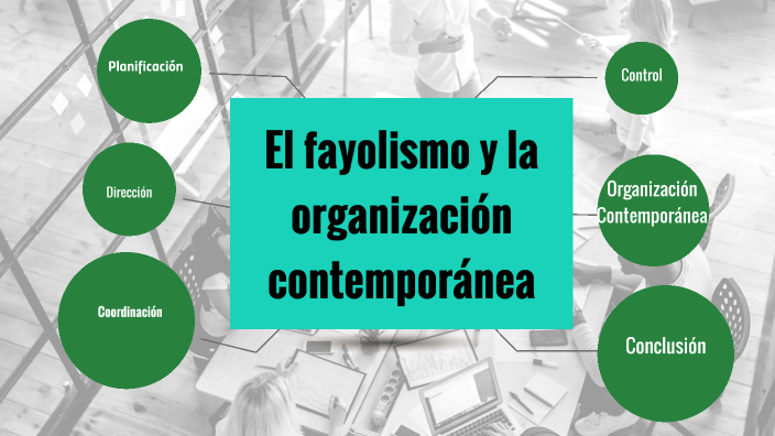 El fayolismo y la organización contemporánea by Cynthia Vanessa Santana ...