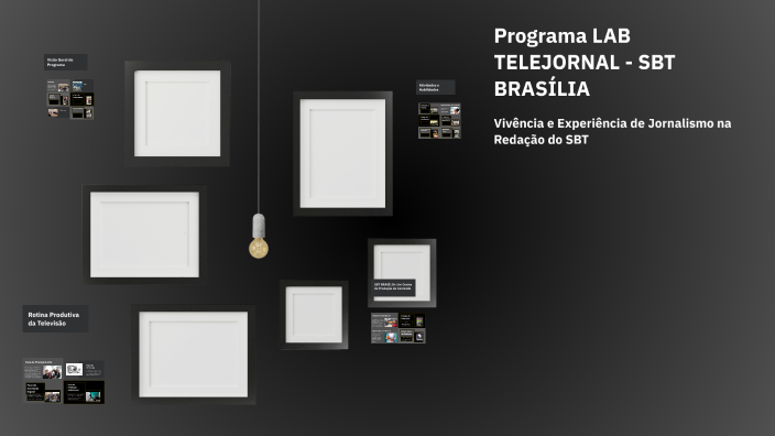 Programa LAB TELEJORNAL - SBT BRASÍLIA by rose angelica on Prezi