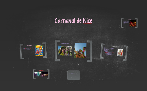Carnaval de Nice by Miranda Stanfield on Prezi