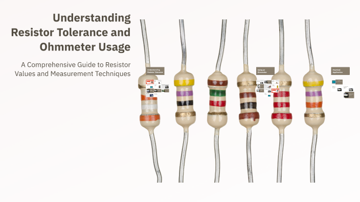 Understanding Resistor Tolerance and Ohmmeter Usage by Jayson Base on Prezi