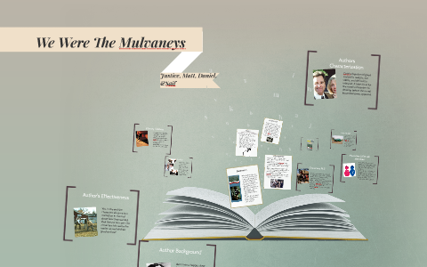 We Were The Mulvaneys by Justice Onwordi on Prezi