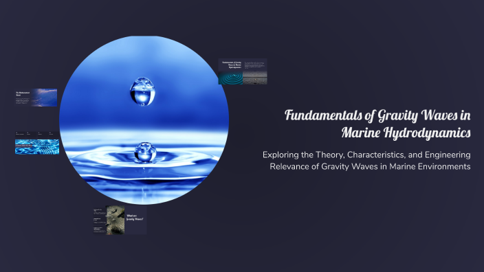 Fundamentals of Gravity Waves in Marine Hydrodynamics by Koralp Çevik ...