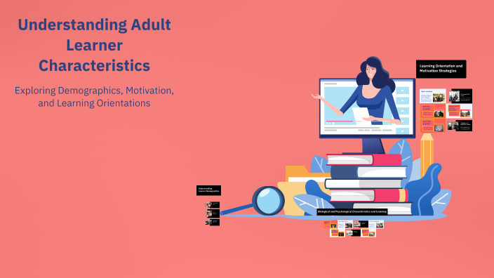 Understanding Adult Learner Characteristics by Digital Wind on Prezi