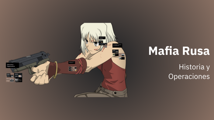 Mafia Rusa by Paula Sofia Hinojosa Loaiza on Prezi