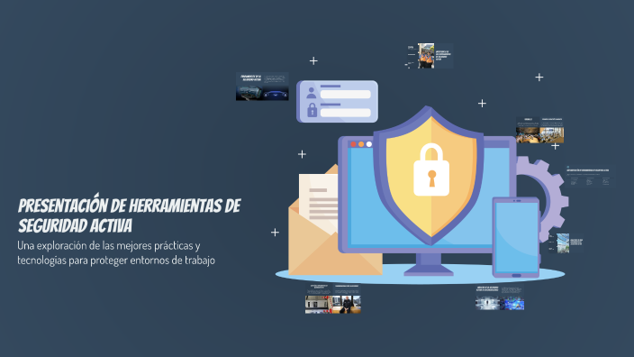Presentación de Herramientas de Seguridad Activa by Eder velazquez on Prezi