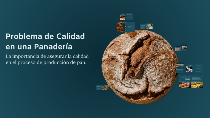 Problema de Calidad en una Panadería by Enc. Costo on Prezi