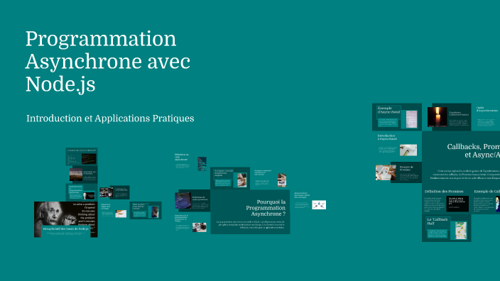 Programmation Asynchrone avec Node.js by Pierre Sisson on Prezi