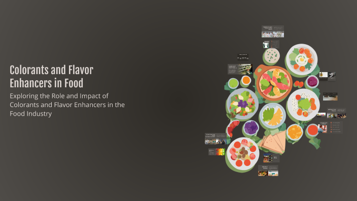 Colorants and Flavor Enhancers in Food by الحسن الخضراء on Prezi