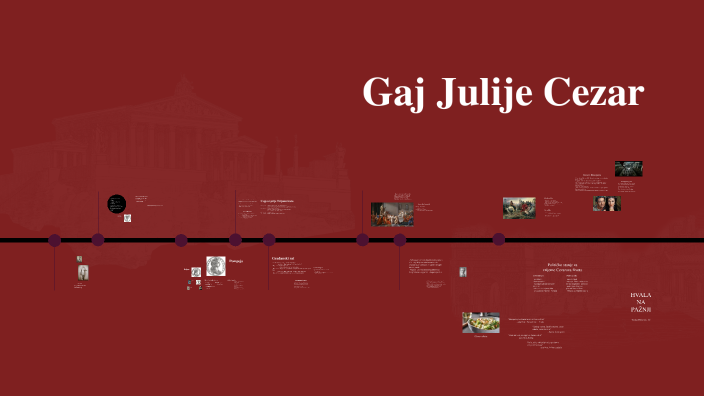Gaj Julije Cezar by Tonka Petković on Prezi