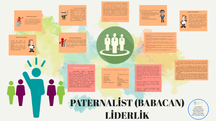 PATERNALİST LİDERLİK by yusuf yusuf on Prezi