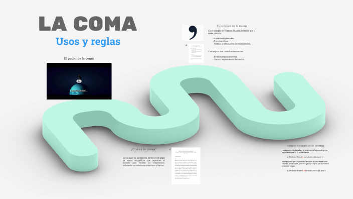 LA COMA by on Prezi