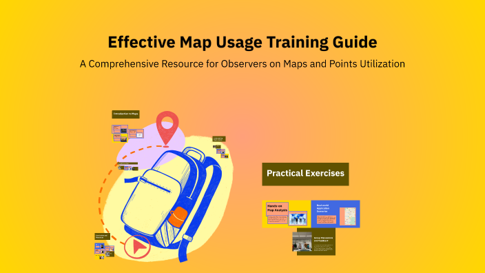 Effective Map Usage Training Guide by R office on Prezi