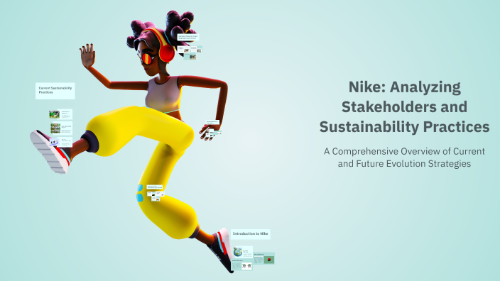 Nike: Analyzing Stakeholders and Sustainability Practices by nisha ...