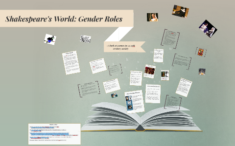 Shakespeare's World: Gender Roles by abbey vinson on Prezi