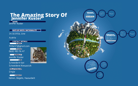The Amazing Story of Jennifer Kuster by Florian Bauer on Prezi