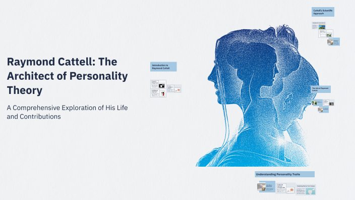 Raymond Cattell: The Architect of Personality Theory by Janvi pandey on ...
