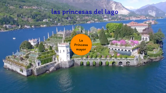 las princesas del lago by Jonathan Stiven Vargas Alvira on Prezi