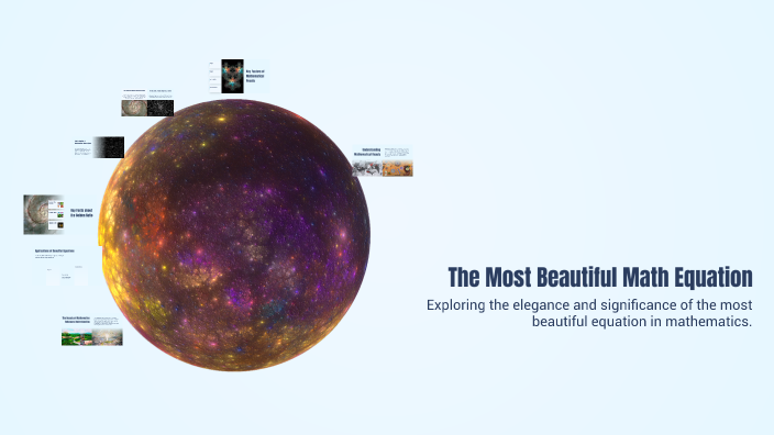 The Most Beautiful Math Equation by Sadia Ali on Prezi